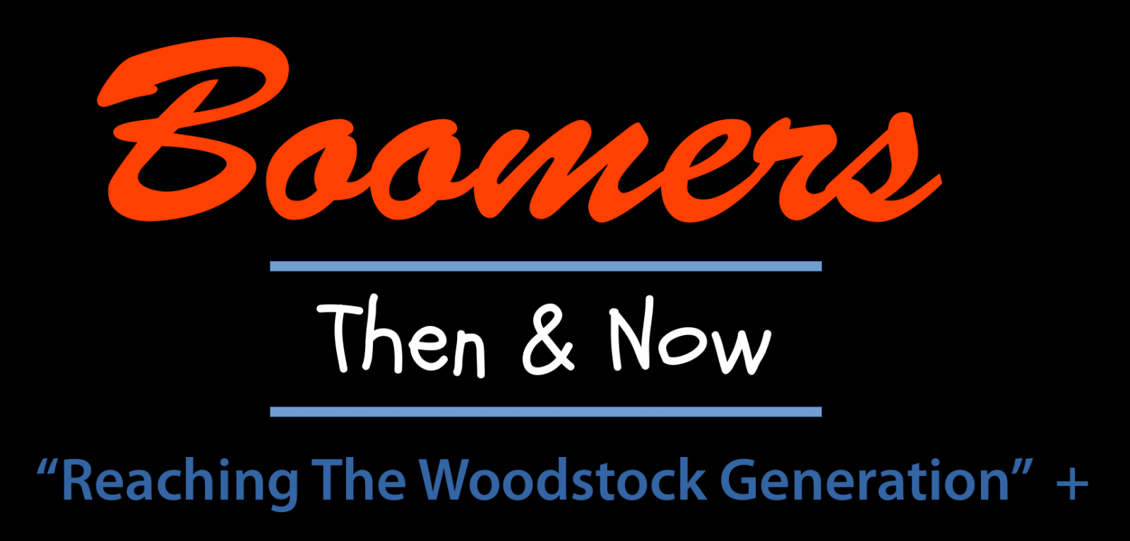 Current Front Page - Boomers Then and Now Magazine
